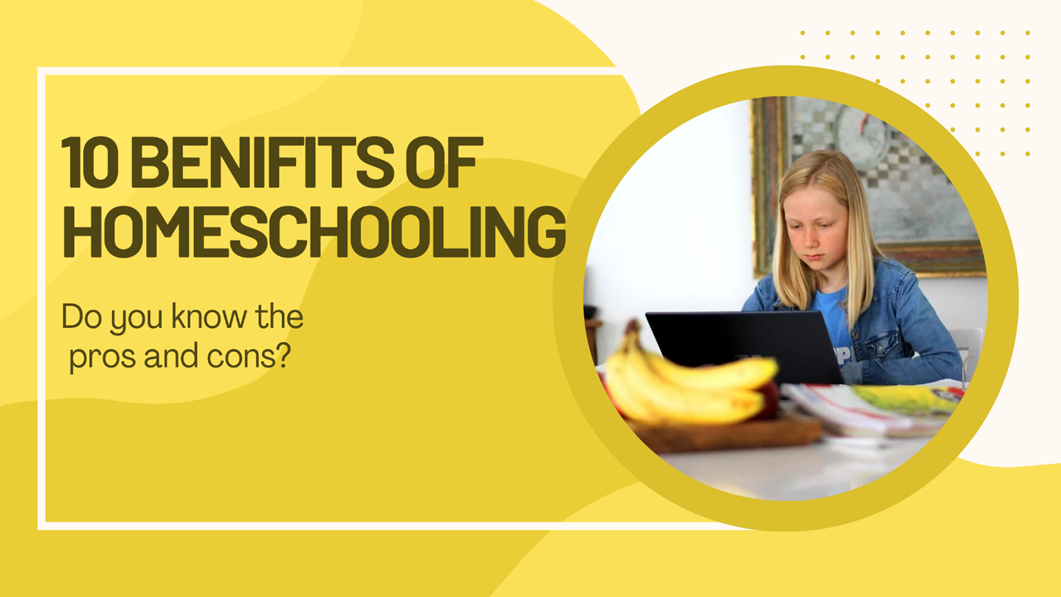10 Benefits of Home-schooling. Are you still confused? | by Ammama | Medium