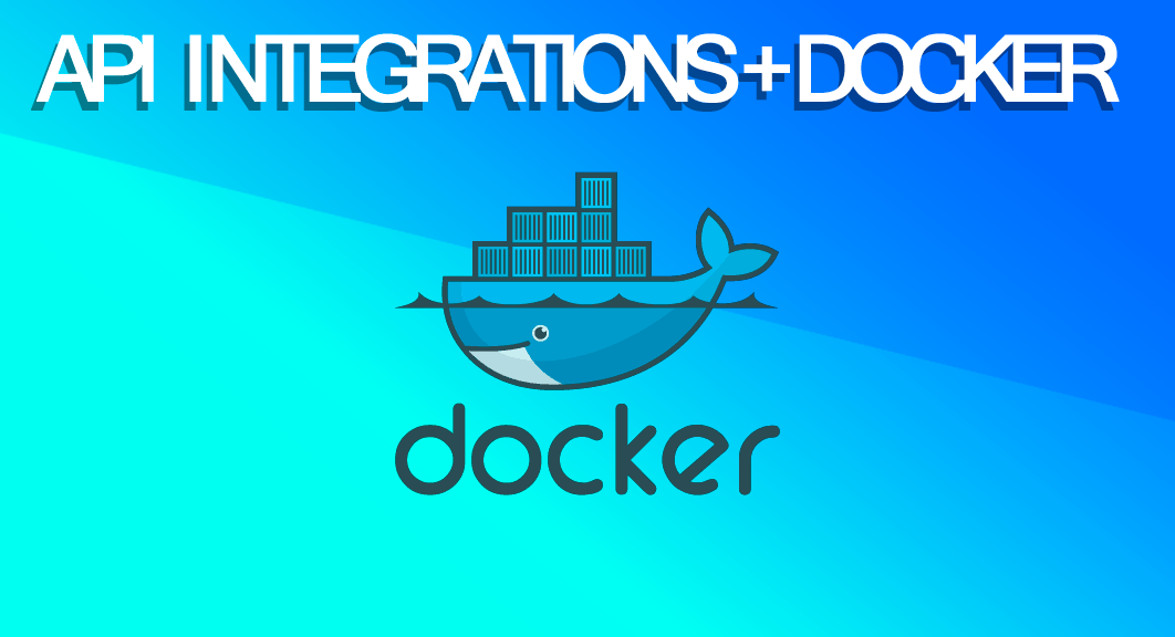 API Integrations + Docker Environment | by Gonzalo P. | Medium