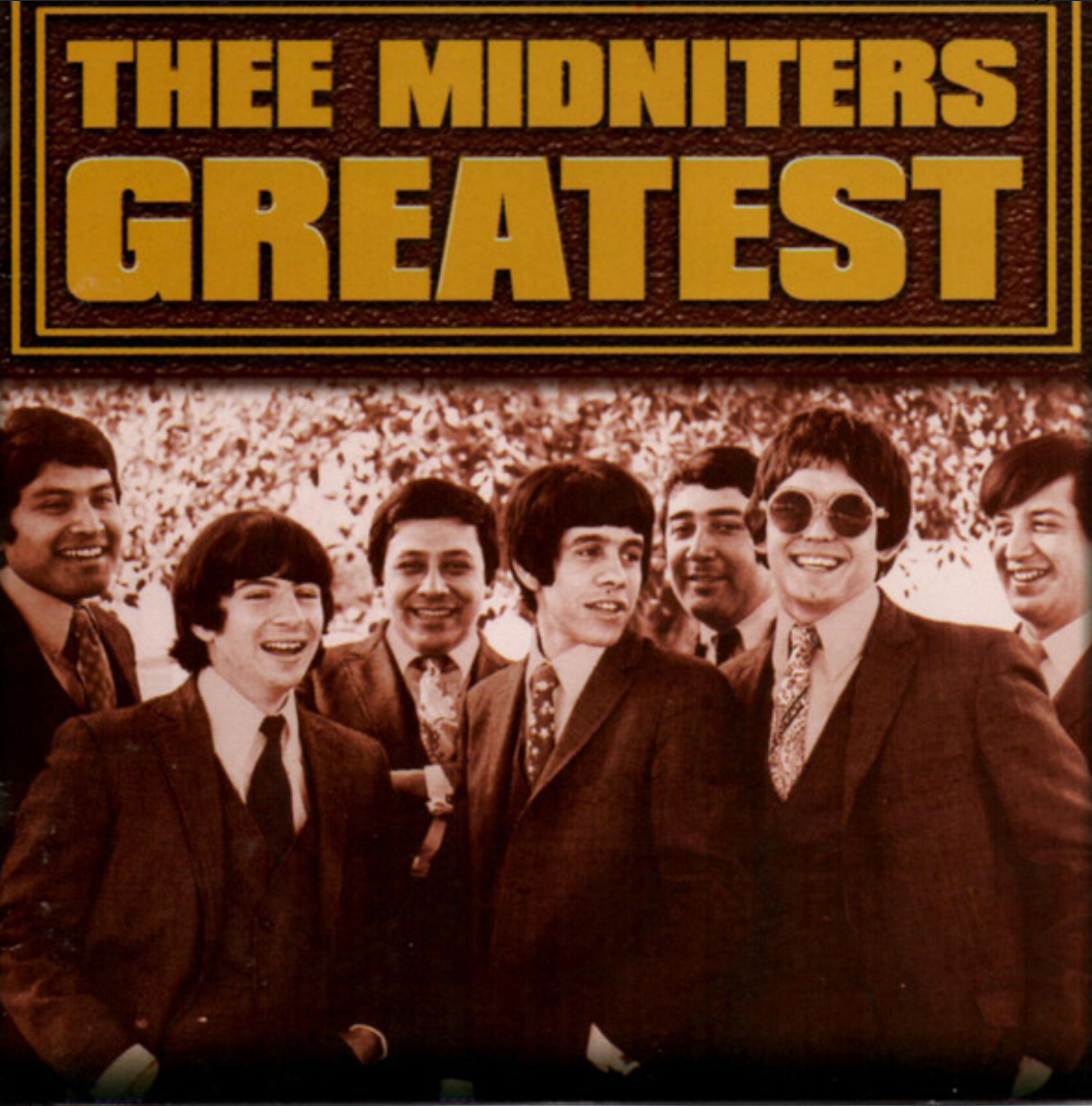 Thee Midniters : The Greatest American Latino Rock Band of the 60’s ...