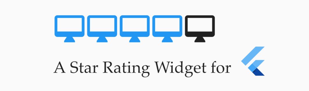 A Star Rating widget for Flutter. Let’s design a widget to display the… | by Stefan Matthias ...