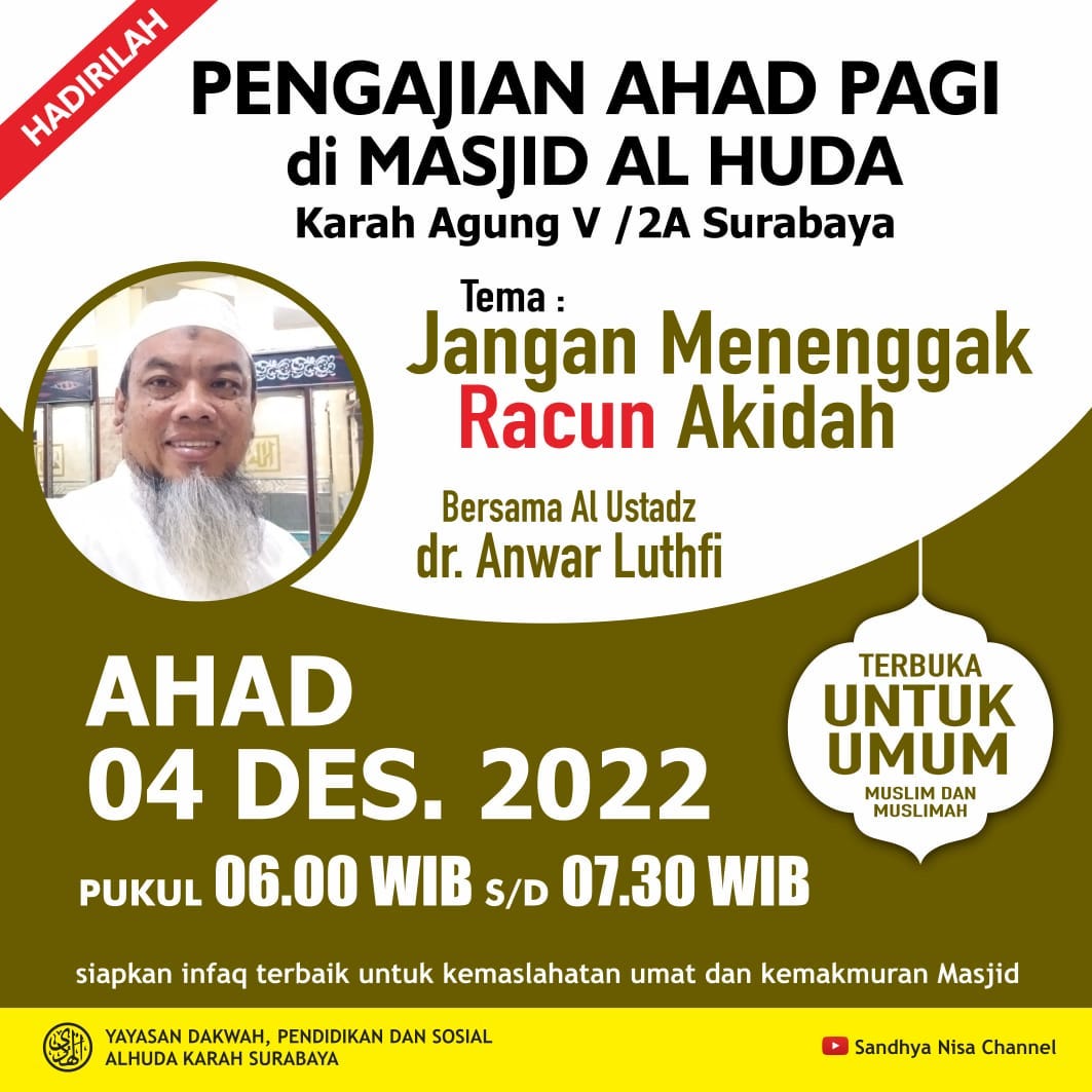 Pengajian Ahad Pagi Masjid Al Huda Karah, 04 Desember 2022 M | by Udin Mavrodiin | Medium