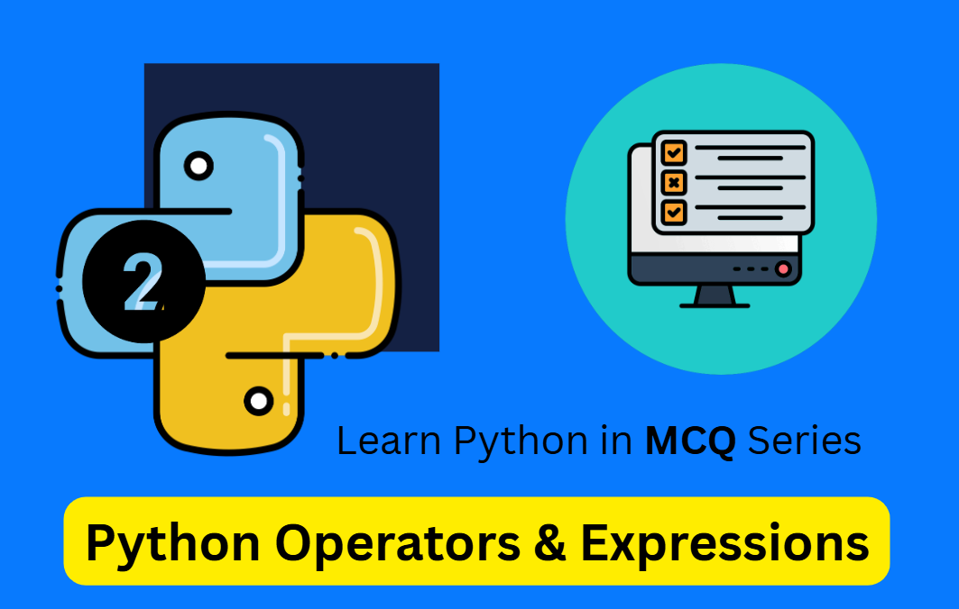 Learn Python in MCQ Series — Python Operators & Expressions | by Devops ...