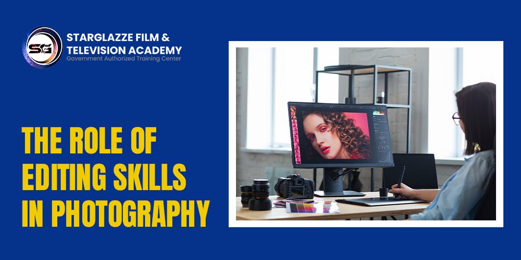 THE ROLE OF EDITING SKILLS IN PHOTOGRAPHY | by Starglazze | Apr, 2024 ...
