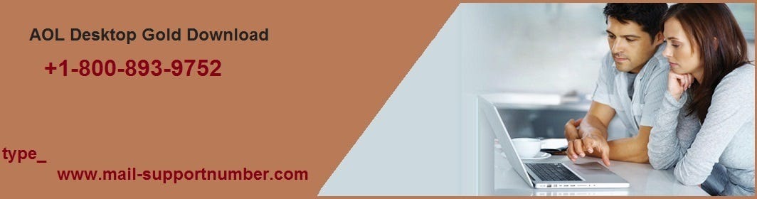 AOL Desktop Gold Download +1–800–893–9752 | by printer support | Medium