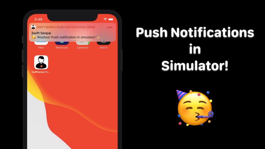 Simulating Push Notifications In Ios Simulator The Startup