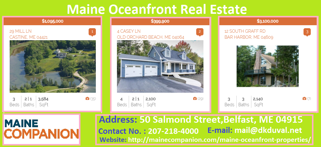 Maine Oceanfront Real Estate. Buying a property in Maine is filled ...