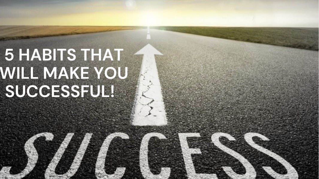How to reach success : 5 habits that will make you successful (2023 ...