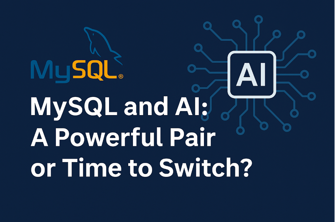 MySQL and AI: A Powerful Pair or Time to Switch? | by Suryadev Yadav ...