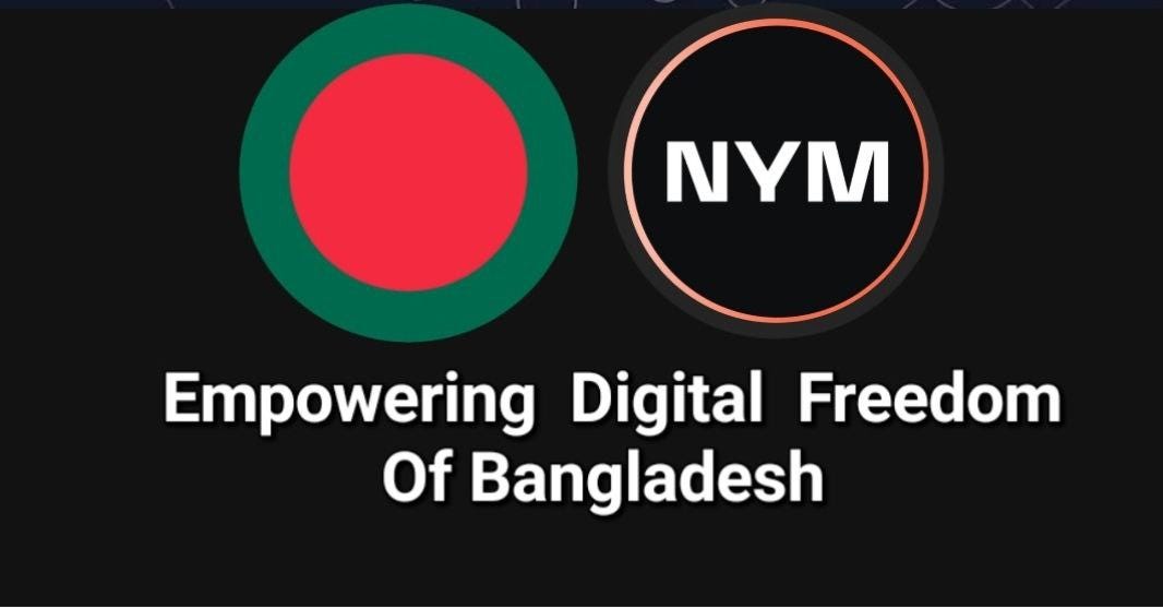 From Shutdowns to Freedom: Navigating Bangladesh’s Complex Digital Landscape with Nym Technology ...