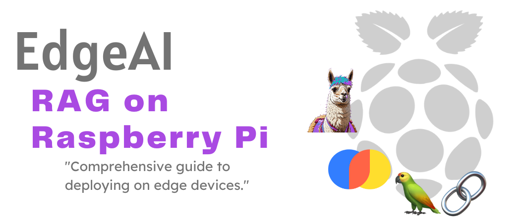 EdgeAI —Retrieval-Augmented Generation (RAG) on Raspberry Pi | by ...