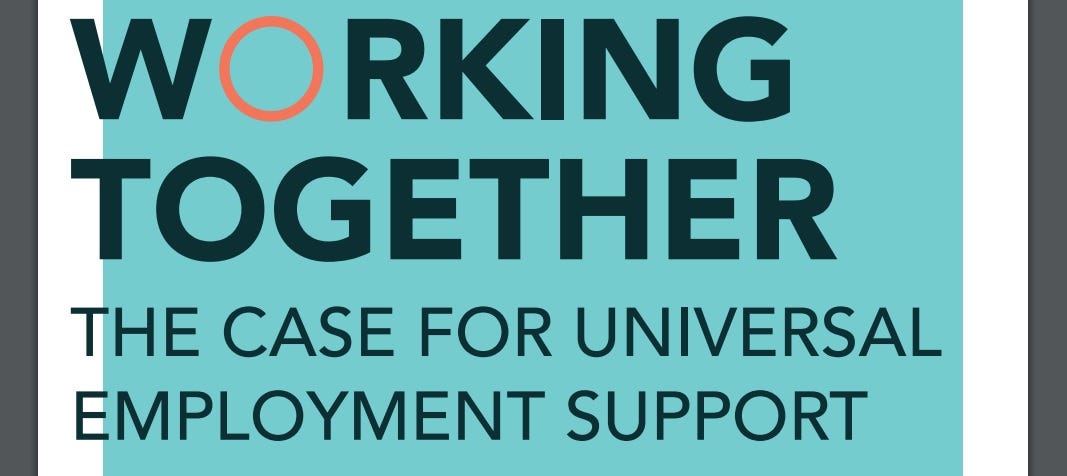 Working Together: The case for universal employment support | by ...