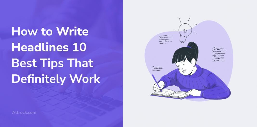How to Write Headlines: 10 Best Tips That Definitely Work | by Gaurav ...