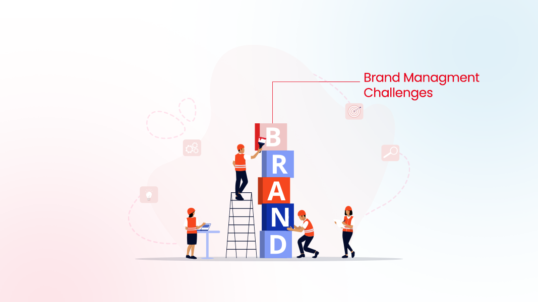 Brand Management Challenges: Navigating the Modern Marketing World | by ...