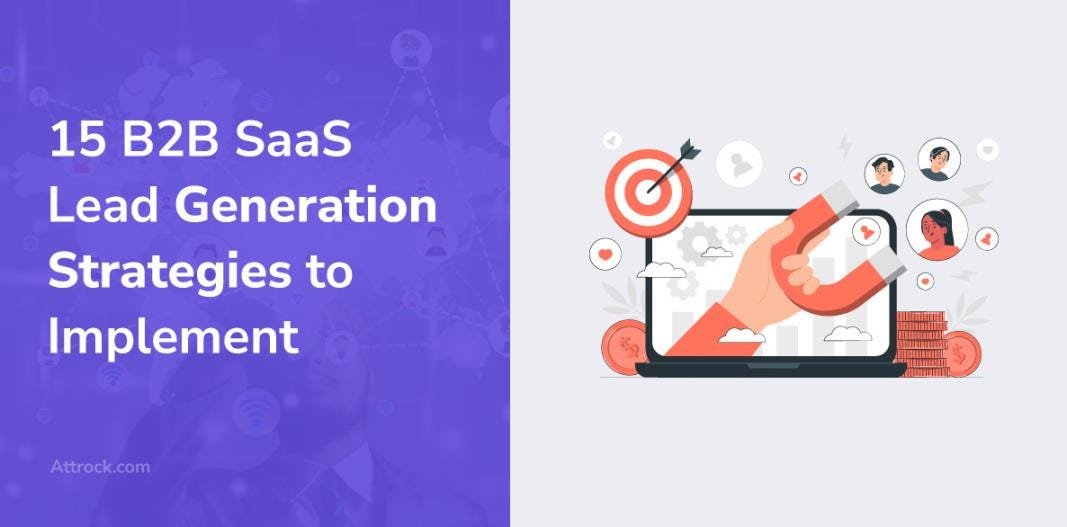 15 B2B SaaS Lead Generation Strategies to Implement in 2022 | by Gaurav ...