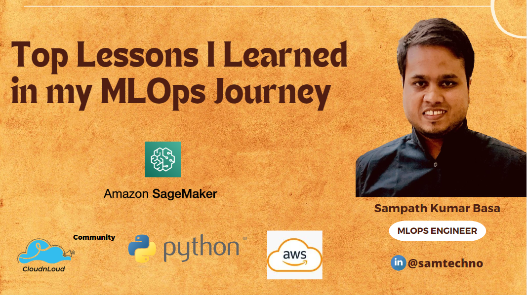Top Lessons I Learned in my MLOps Journey | by Sampathkumarbasa | Medium
