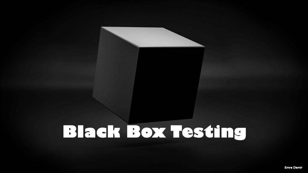 Black Box Test Nedir? Black Box Test Teknikleri | by Emre Demir | Medium