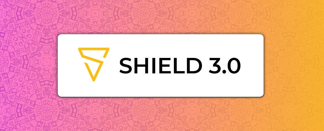 SHIELD 3.0. The SHIELD community has a lot to look… | by SHIELD | Medium
