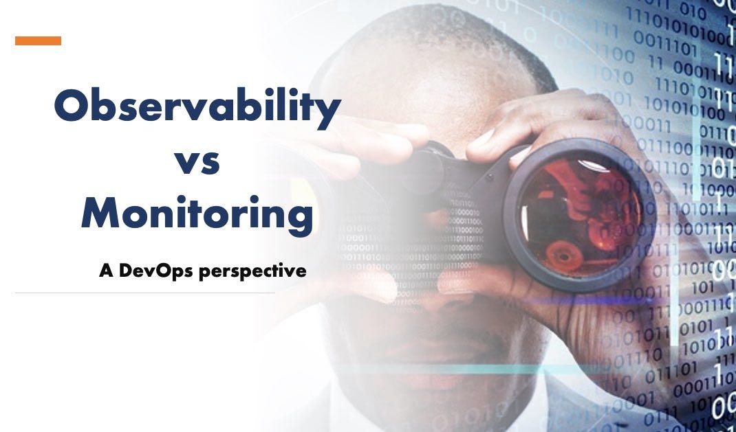 Observability vs Monitoring: A DevOps perspective | by Israel Ogbole ...