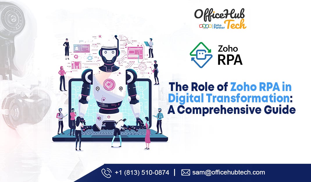 The Role of Zoho RPA in Digital Transformation: A Comprehensive Guide | by Thomas lopez | May ...