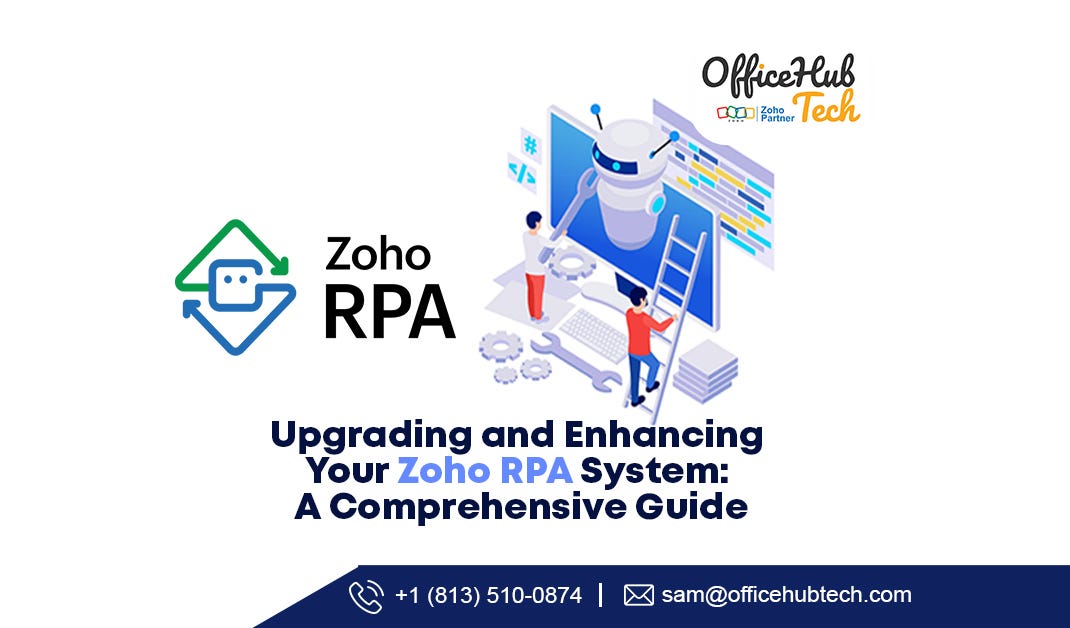 Upgrading and Enhancing Your Zoho RPA System: A Comprehensive Guide | by Thomas lopez | May ...