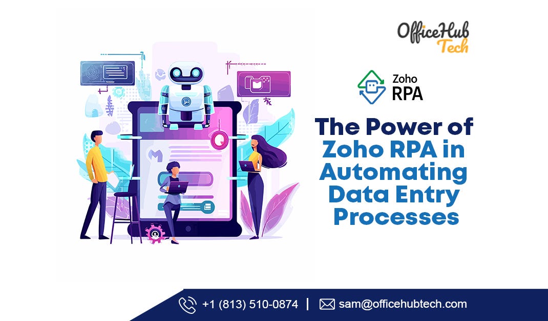 The Power Of Zoho Rpa In Automating Data Entry Processes By Thomas
