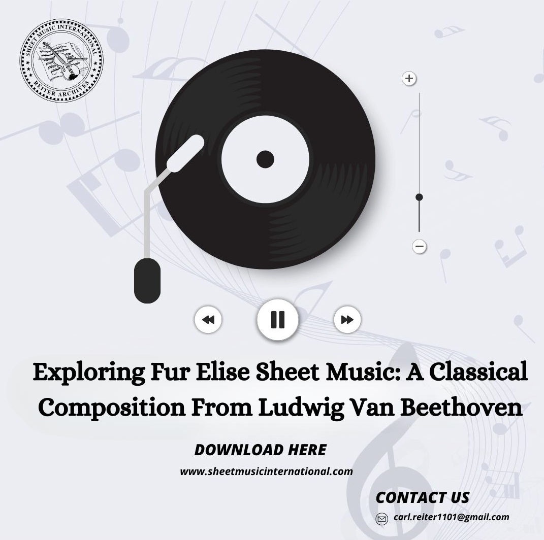 Exploring Fur Elise Sheet Music: A Classical Composition from Ludwig ...