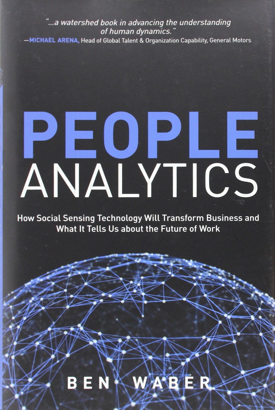 [EBOOK]-People Analytics: How Social Sensing Technology Will Transform ...