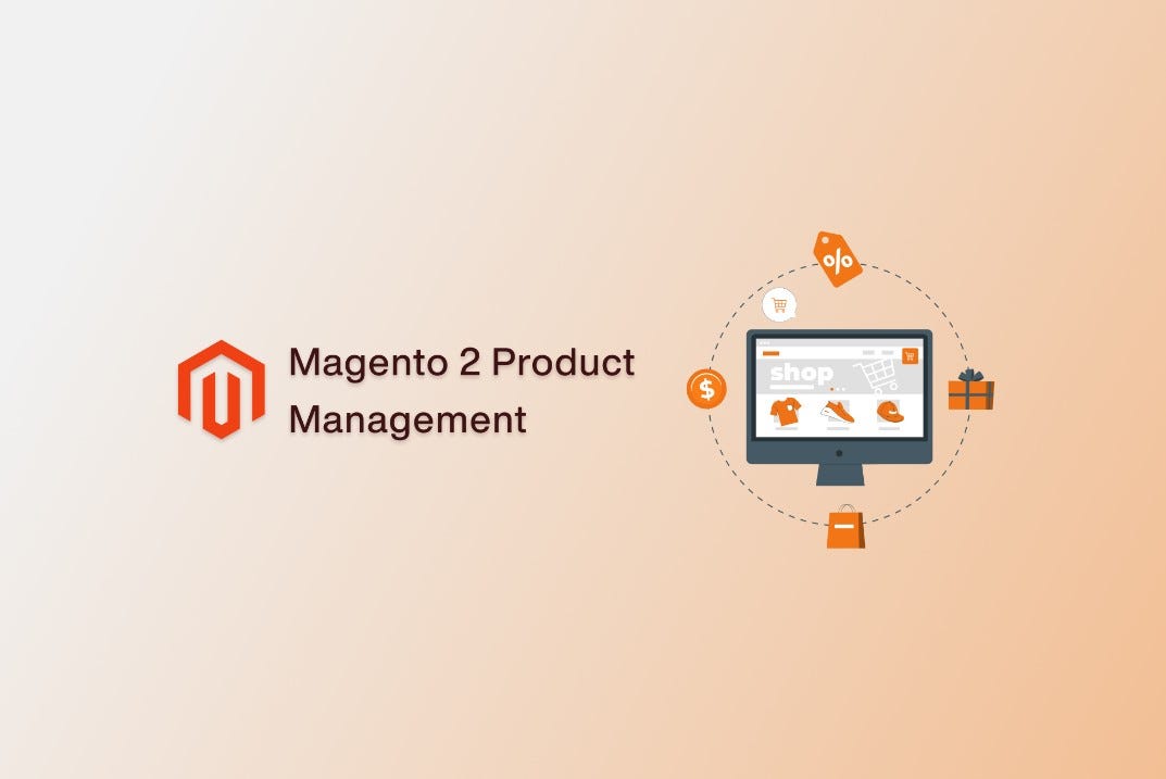 Adobe Magento 2 Product Management: Tips & Tricks For Managing A Store | by Terrific Minds | Jul ...