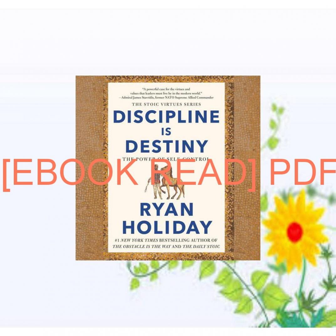 [download]_p.d.f Discipline Is Destiny: The Power of Self-Control ...