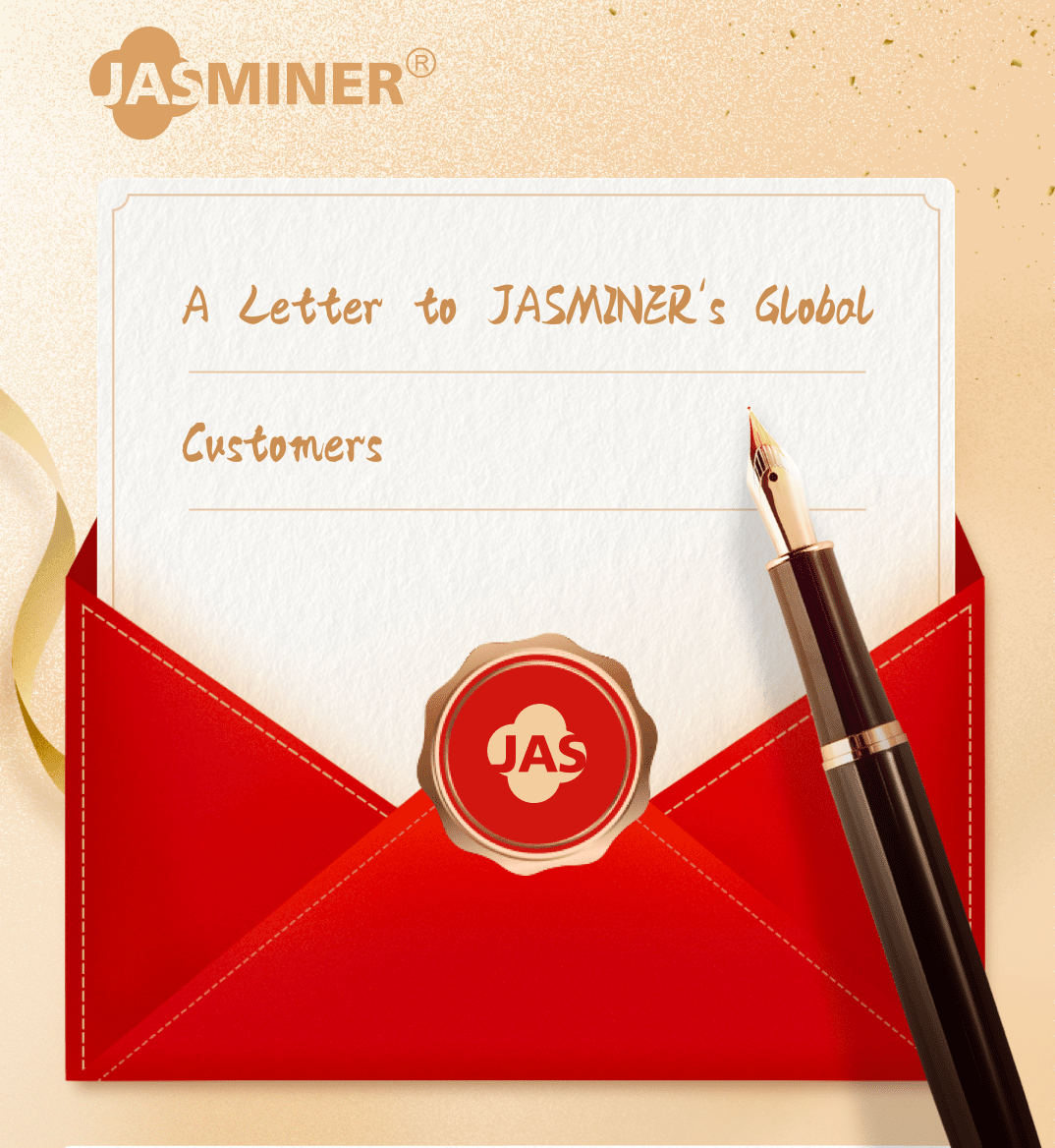 A Letter to JASMINER’s Customers. Dear customer, partner, and friend ...