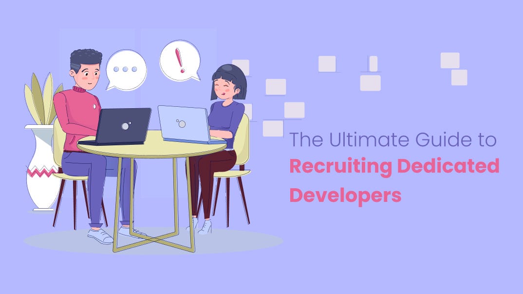 The Ultimate Guide to Recruiting Dedicated Developers | by Davidwyatt | Jul, 2024 | Medium