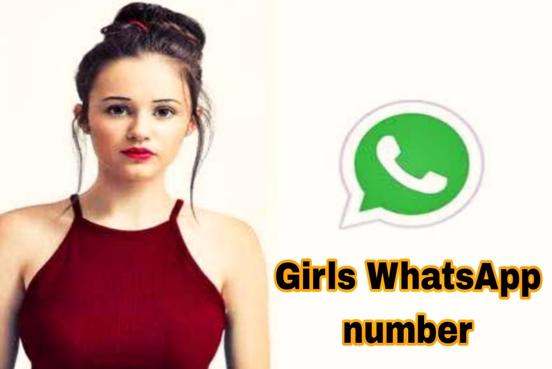girls whatsapp number. If you are looking for girls WhatsApp… | by ...