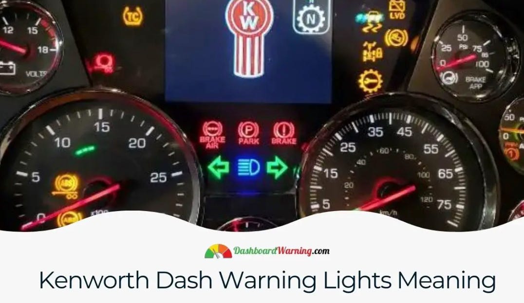 Kenworth Dash Warning Lights: A Comprehensive Guide | Medium