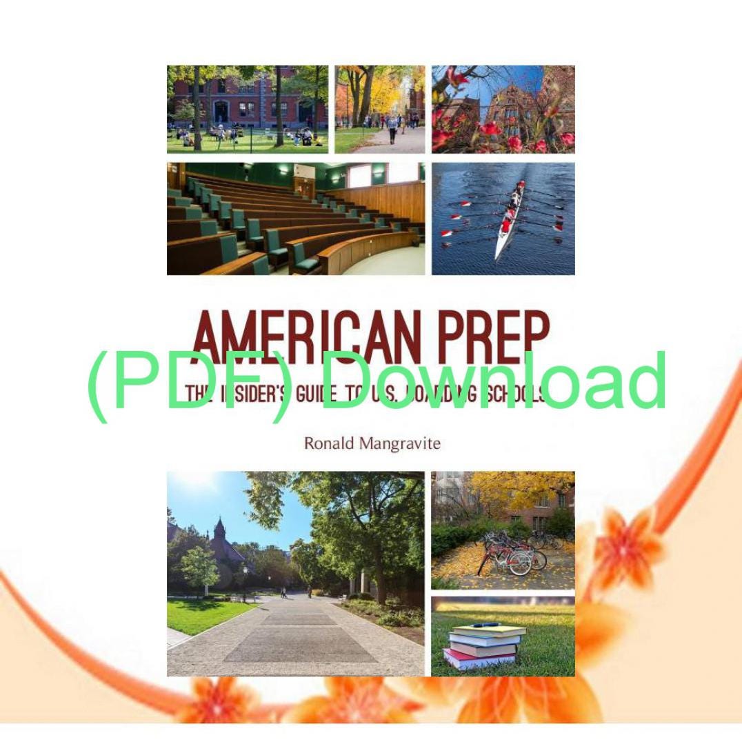 (Book) PDF American Prep: The Insider’s Guide to U.S. Boarding Schools ...