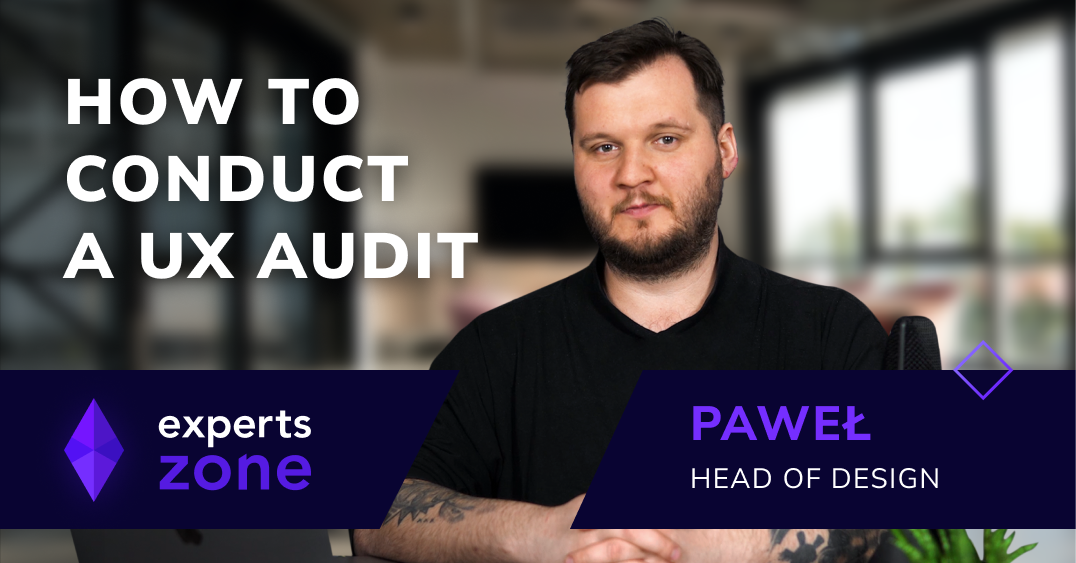UX Audit. How to Conduct — Experts Zone #19 - Liki Blog - Medium
