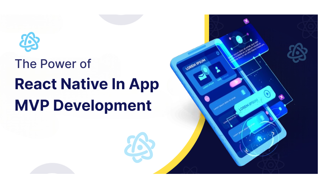 The Power of React Native in App MVP Development | by React-Native Experts | Medium