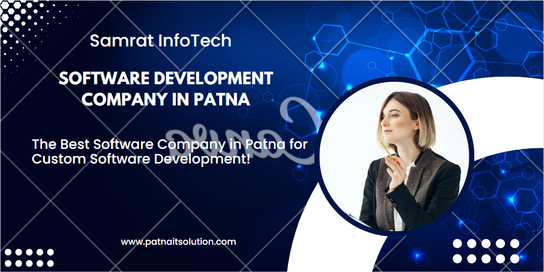The Best Software Company in Patna for Custom Software Development! | by Ruhi Verma | Medium