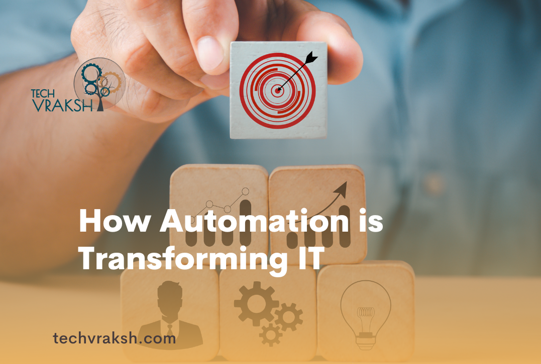 How Automation is Transforming IT: Boosting Efficiency and Cutting ...
