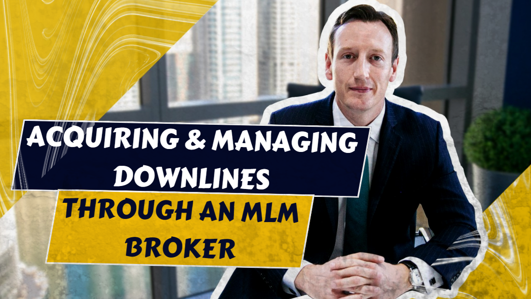 Navigating Network Marketing: Acquiring & Managing Downlines through an ...