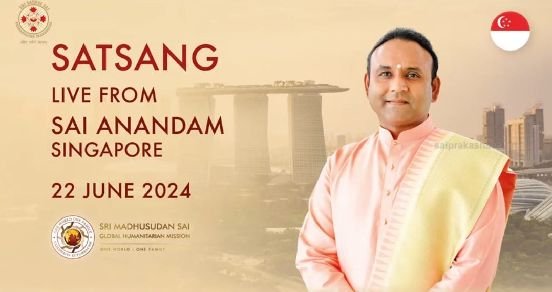 A Message from Singapore: Satsang with Sri Madhusudan Sai | by Pritam ...