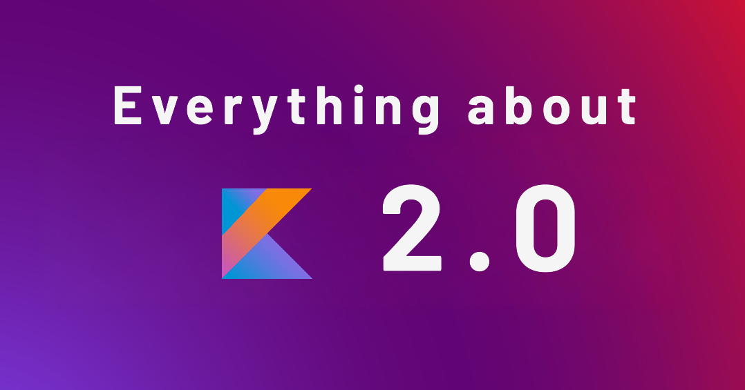 Everything about kotlin 2.0. Kotlin 2.0 is set to be a significant ...