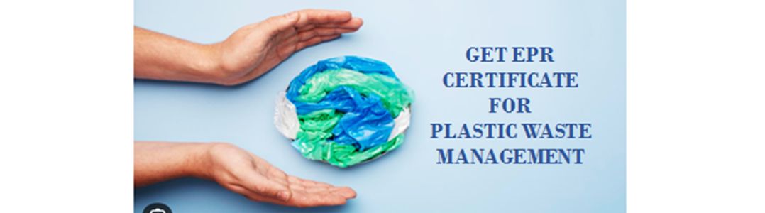 EPR for Plastic Waste Certificate Registration in Delhi India | by ...