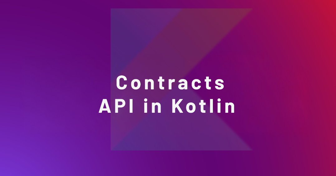 Contracts API in Kotlin: Making Code Contracts Fun! | by Sandeep Kella | Jul, 2024 | Medium