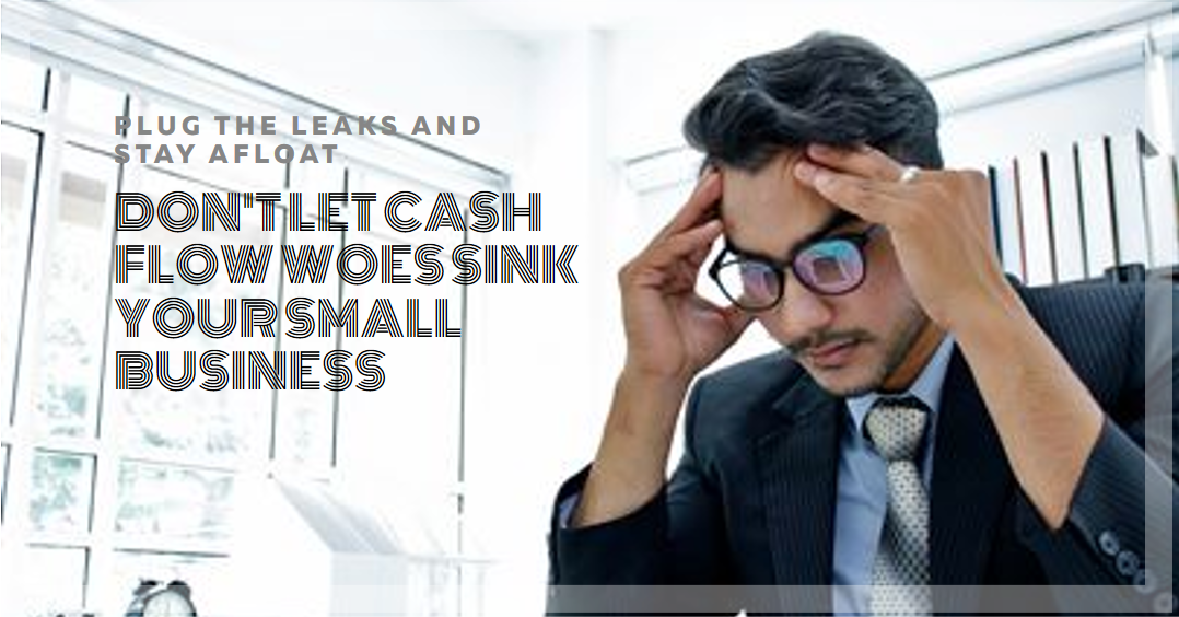 Cash Flow Woes: Don’t Let Leaks Sink Your Small Business | by Allan Sea ...