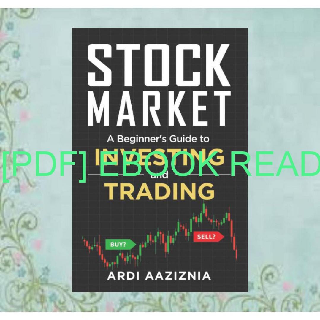 [PDF READ] EBOOK Stock Market Explained: A Beginner’s Guide to ...