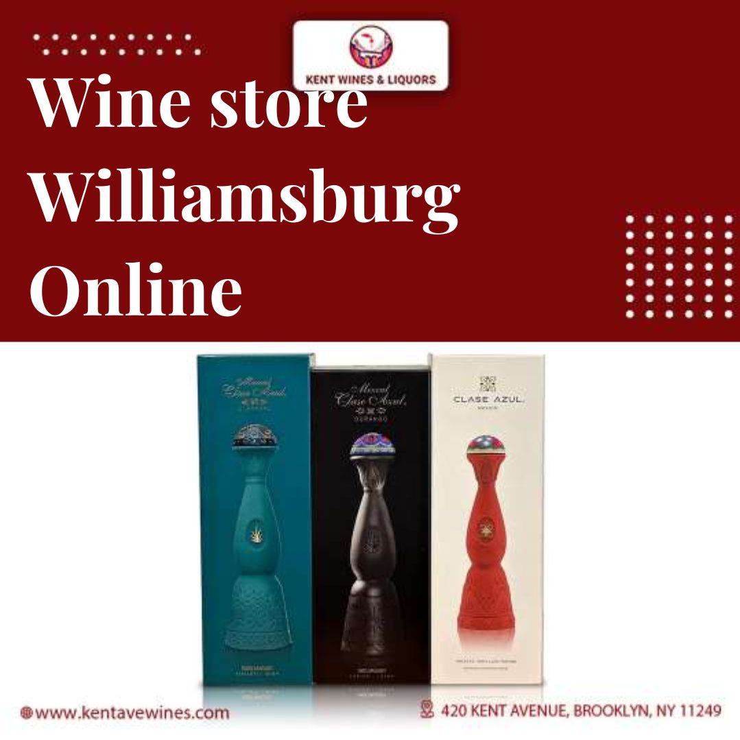 Williamsburg’s Wine Delivered: Kent Wines & Liquors - itplkentavewines ...