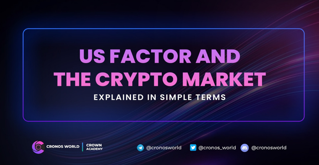 US Factor and the Crypto Market. Explained in simple terms | CROWN ...