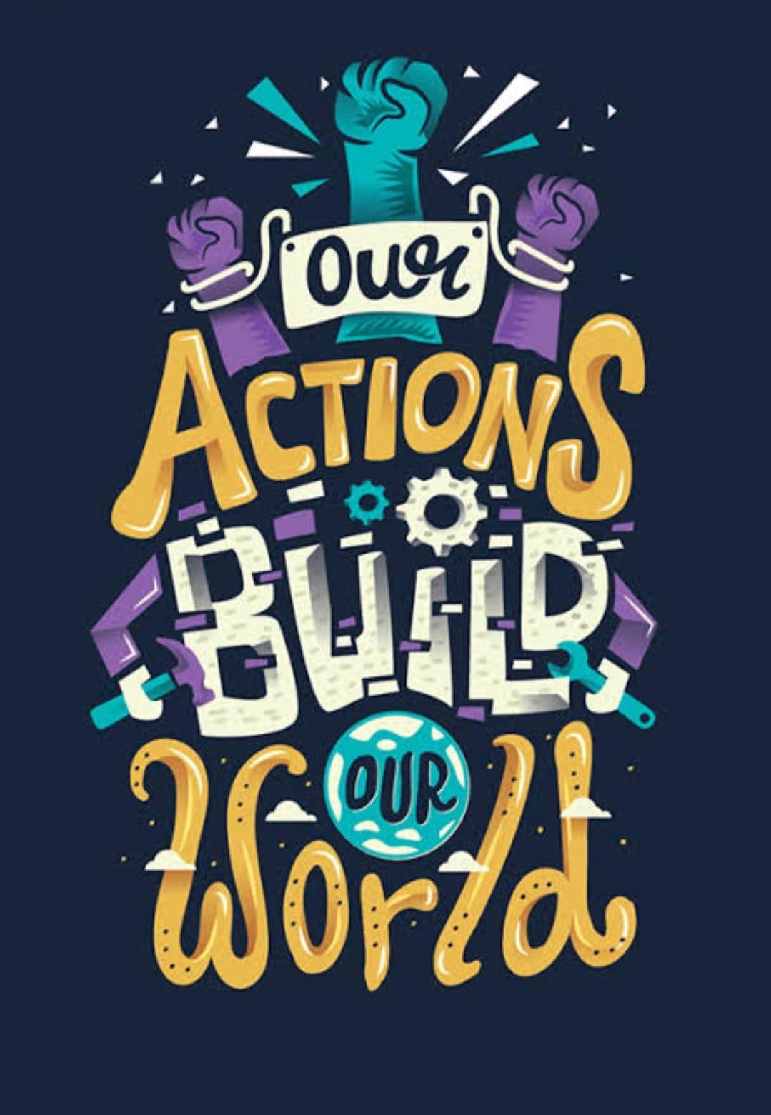 Your Actions Build Your World: Action is something which is done or ...