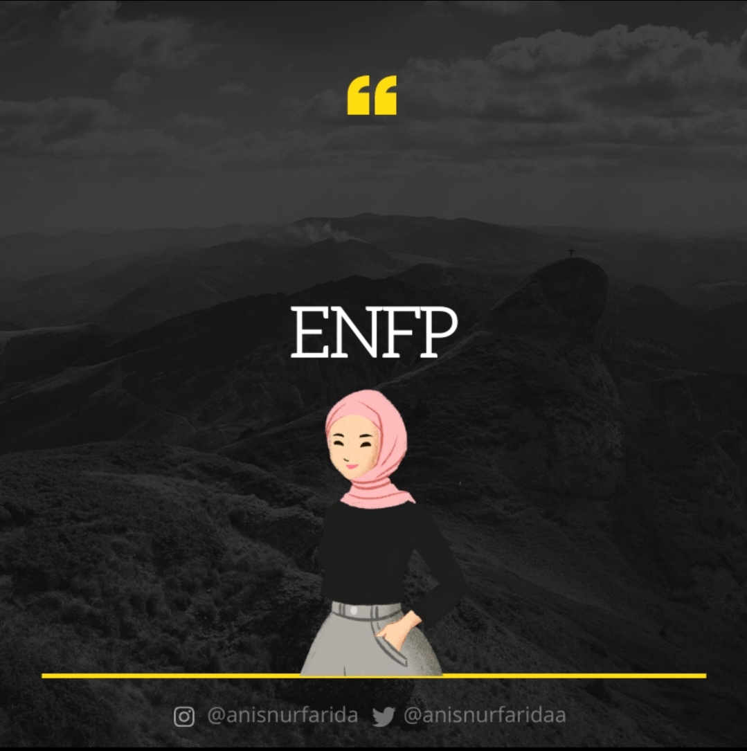 ENFP (Extraversion-Intuition-Feeling-Perceiving) | by Anis Nur Farida ...