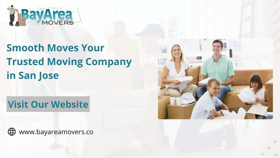 Smooth Moves Your Trusted Moving Company in San Jose | by Bay Area ...